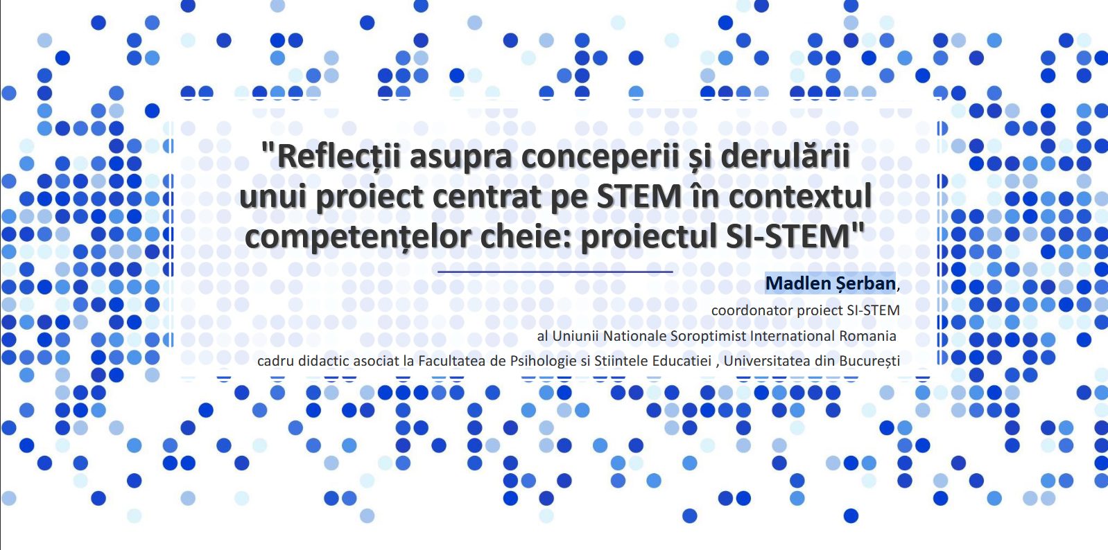Reflecții asupra conceperii și derulării unui proiect centrat pe STEM ...